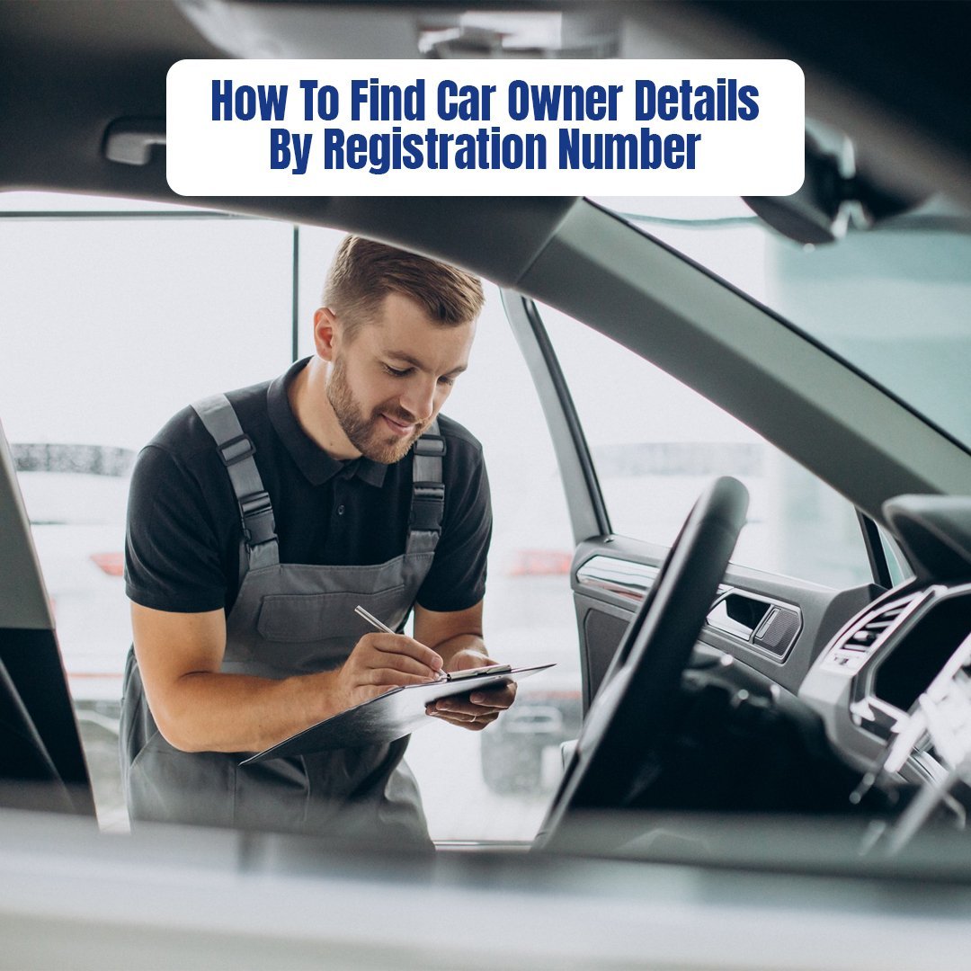 Find Details of a Car by Registration Number: Quick & Easy Guide ...